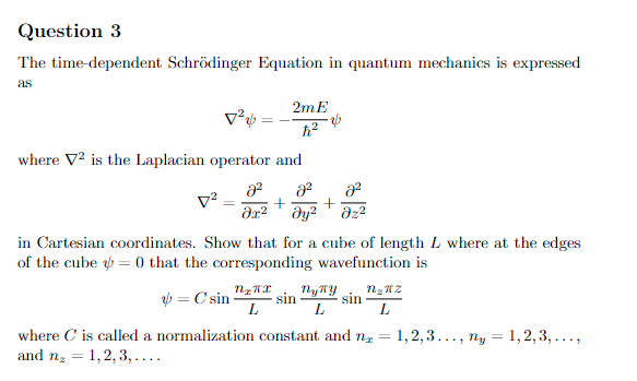 Solved The time-dependent Schrödinger Equation in quantum | Chegg.com