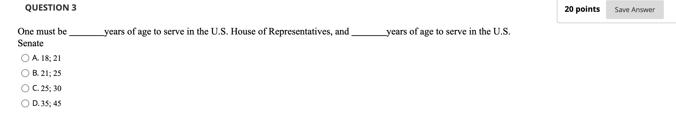 Solved QUESTION 3One must be ????????????years of ﻿age to | Chegg.com