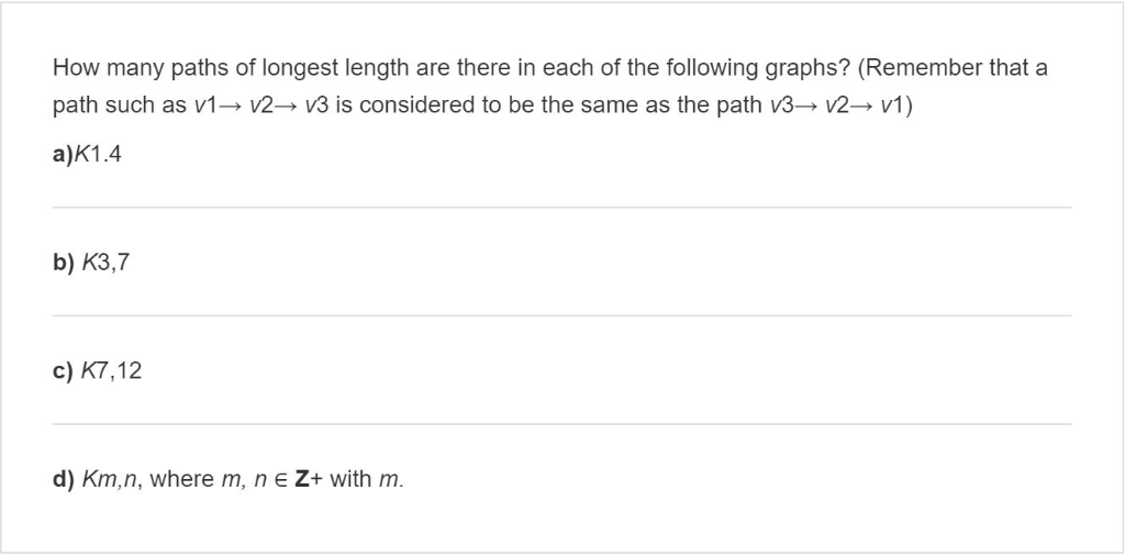 Solved How many paths of longest length are there in each of | Chegg.com
