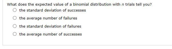 Solved What does the expected value of a binomial | Chegg.com