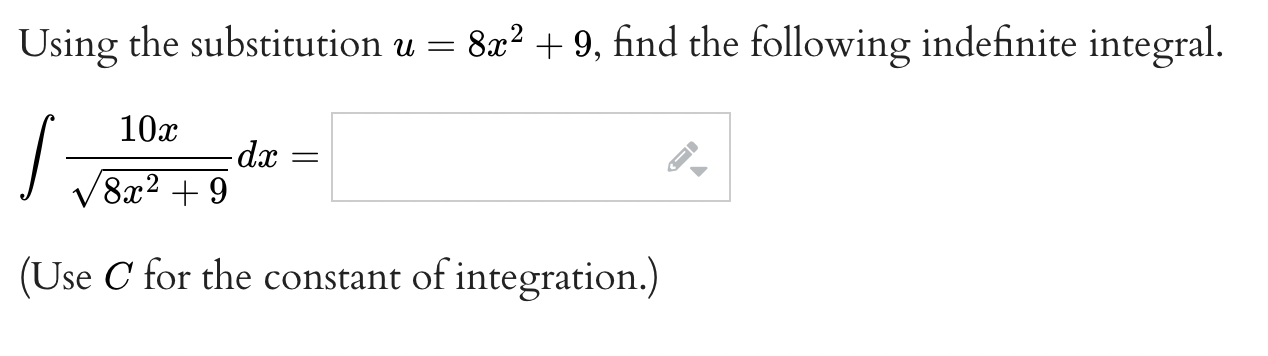 Solved Using the substitution u=8x2+9, ﻿find the following | Chegg.com