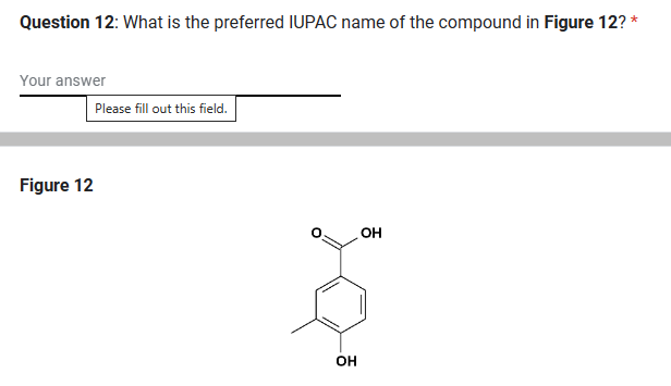 Solved Question 12: What is the preferred IUPAC name of the | Chegg.com