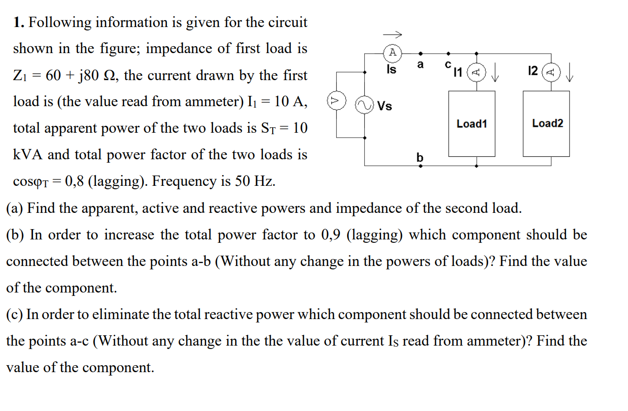 Solved A a Is 126 Load1 Load2 1. Following information is | Chegg.com
