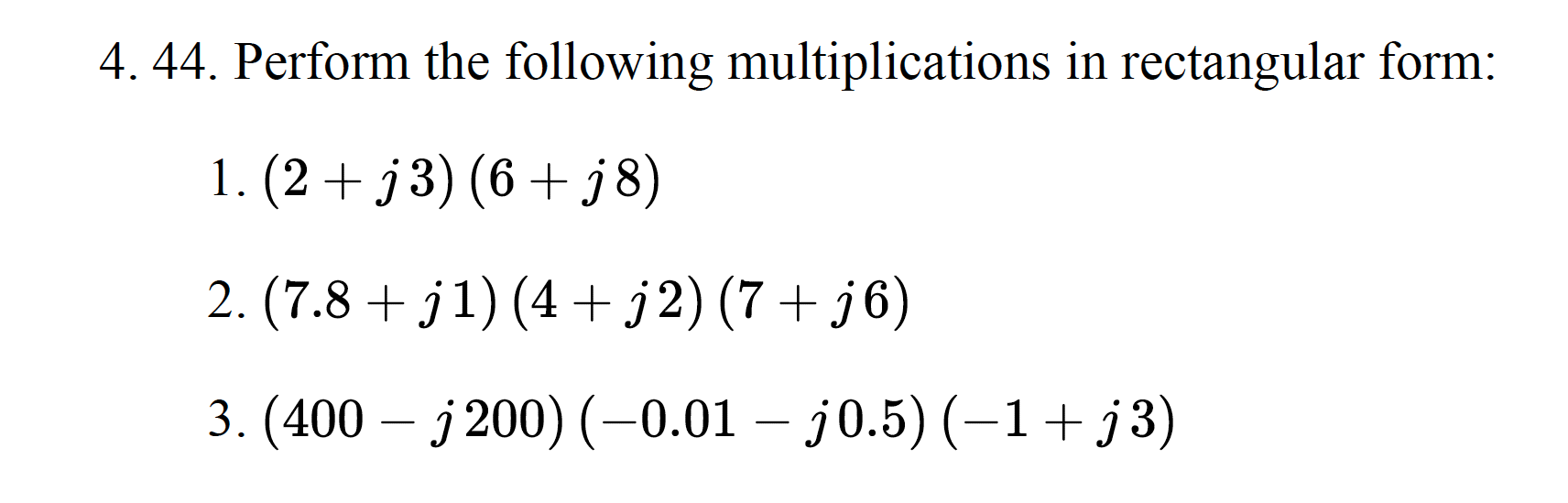 Solved 4. 44. Perform the following multiplications in | Chegg.com