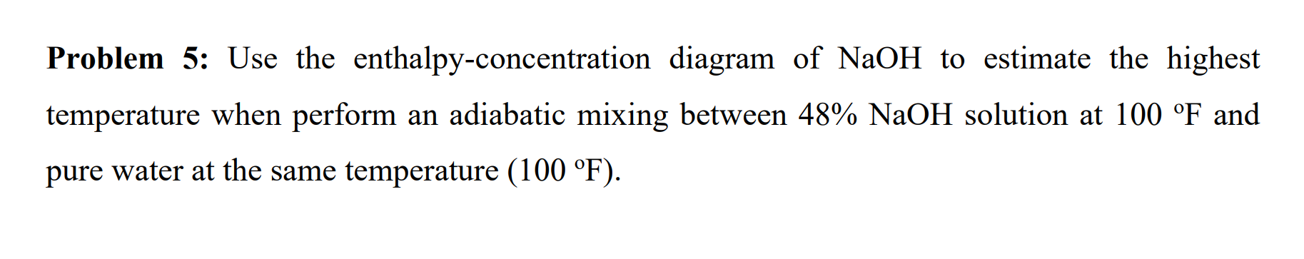 Solved Problem 5: Use the enthalpy-concentration diagram of | Chegg.com