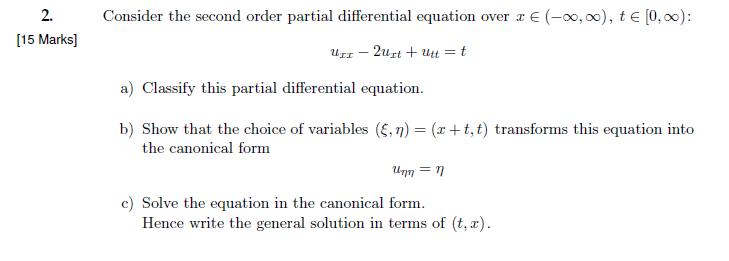 Solved 2 2. (15 Marks] Consider the second order partial | Chegg.com