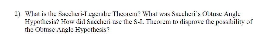 Solved What is the Saccheri-Legendre Theorem? What was | Chegg.com