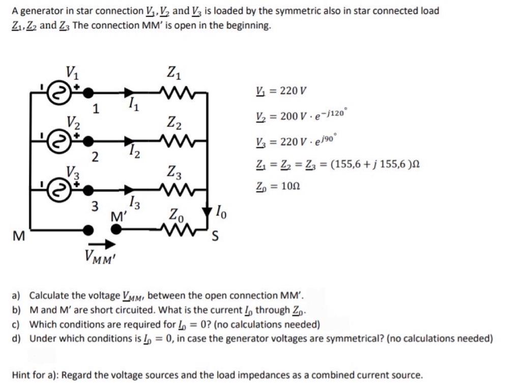 Solved A generator in star connection V, V, and Iz is loaded | Chegg.com