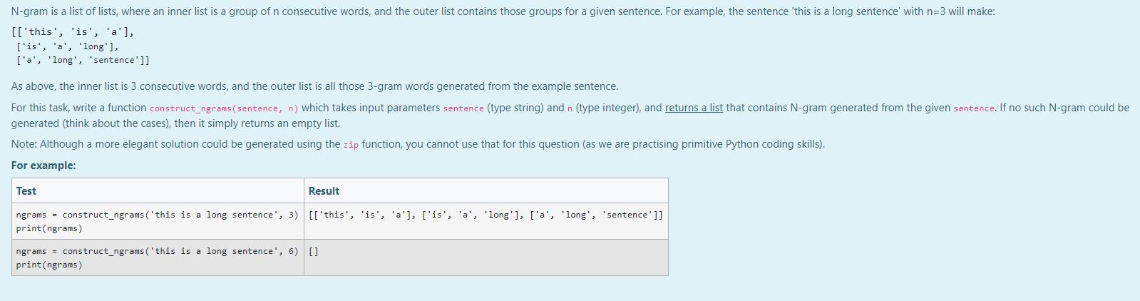 Solved N-gram is a list of lists, where an inner list is a | Chegg.com