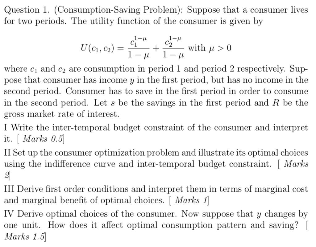 Solved Question 1. (Consumption-Saving Problem): Suppose | Chegg.com