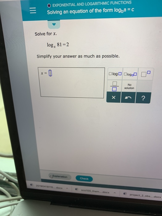 Solved Solving an equation of the form logba-c Solve for x. | Chegg.com