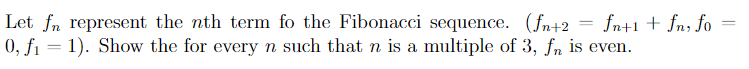 Solved Let fn represent the nth term fo the Fibonacci | Chegg.com