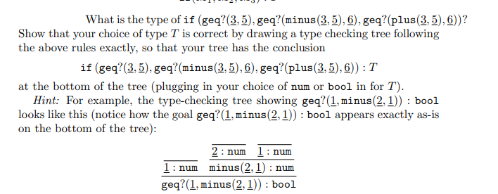 What is the type of if (geq?(3,5), geq?(minus(3,5), | Chegg.com