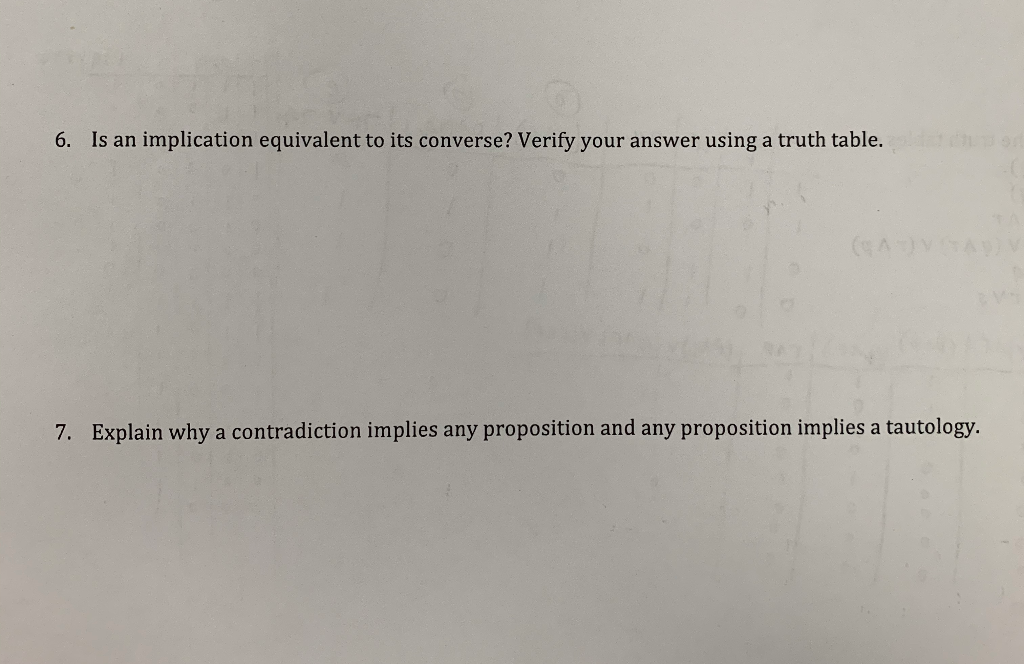 Solved 6. Is an implication equivalent to its converse? | Chegg.com