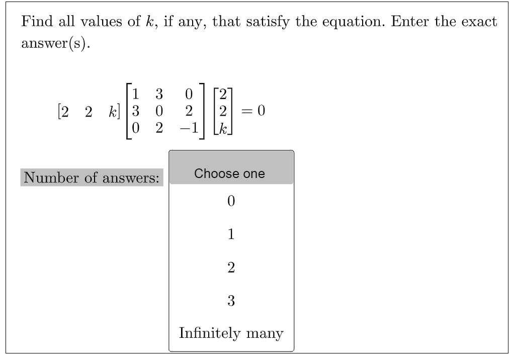 Solved Find all values of k, if any, that satisfy the | Chegg.com