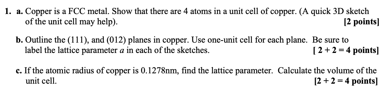 a. Copper is a FCC metal. Show that there are 4 atoms | Chegg.com