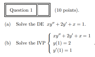 Solved Solve the DE (differential equation) and the IVP | Chegg.com