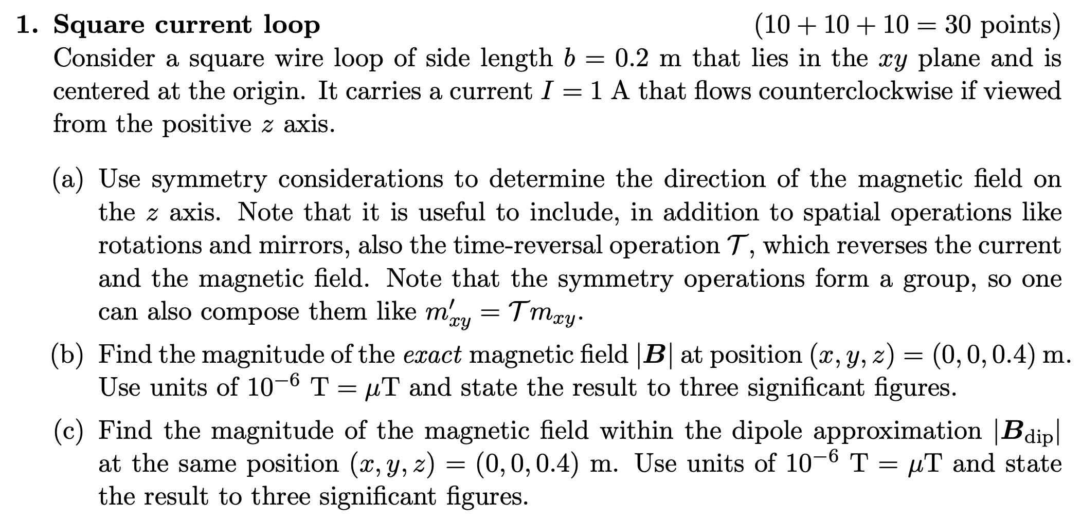 - 1. Square current loop (10 + 10 + 10 = 30 points) | Chegg.com