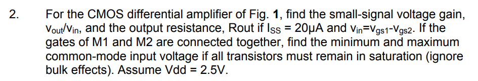 Solved For the CMOS differential amplifier of ﻿Fig. 1, ﻿find | Chegg.com