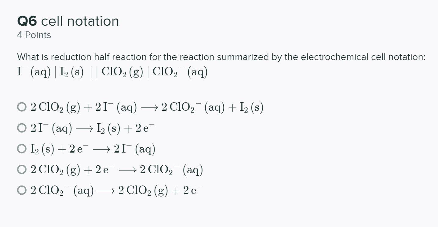 Solved Q6 cell notation 4 Points What is reduction half | Chegg.com