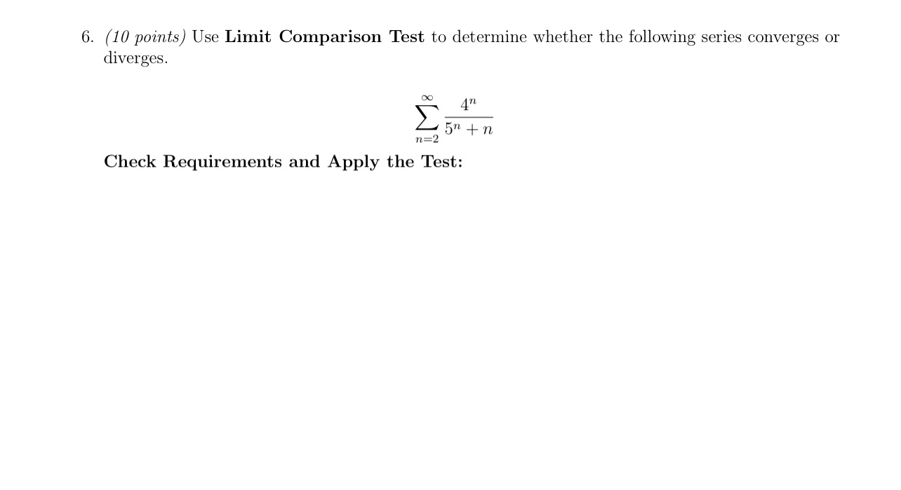 Solved 10 ﻿points ﻿use Limit Comparison Test To Determine