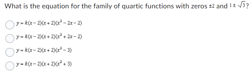 Solved What is the equation for the family of quartic | Chegg.com