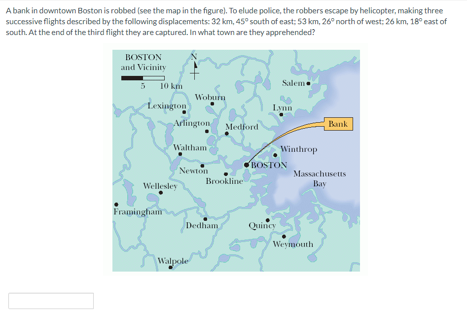 Solved A bank in downtown Boston is robbed (see the map in | Chegg.com