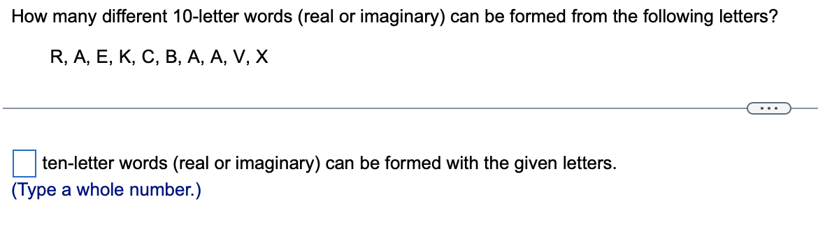 Solved How many different 10 -letter words (real or | Chegg.com