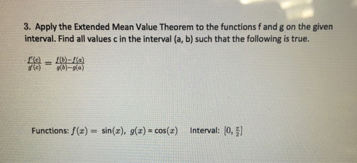 Solved Apply The Extended Mean Value Theorem To The