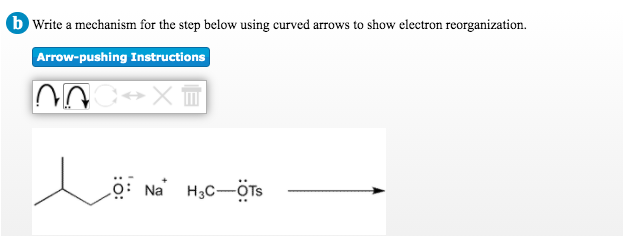 Solved b Write a mechanism for the step below using curved | Chegg.com