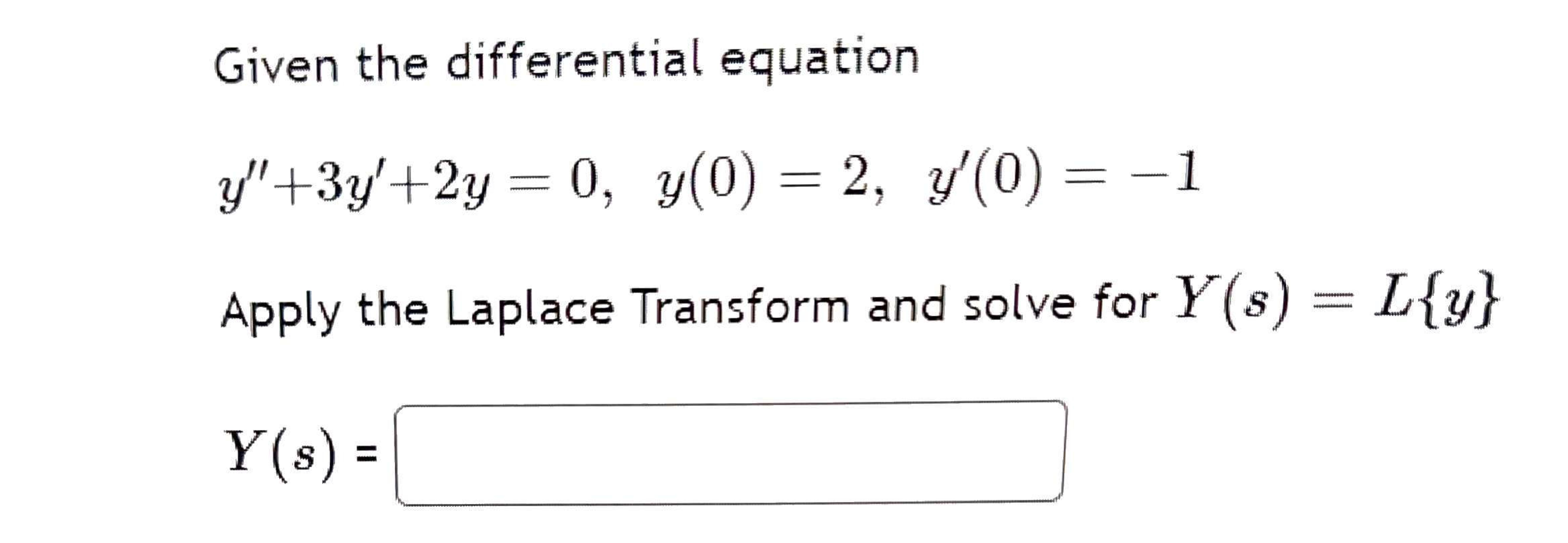 Solved Given the differential equation | Chegg.com
