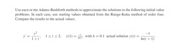 Solved Use each of the Adams-Bashforth methods to | Chegg.com
