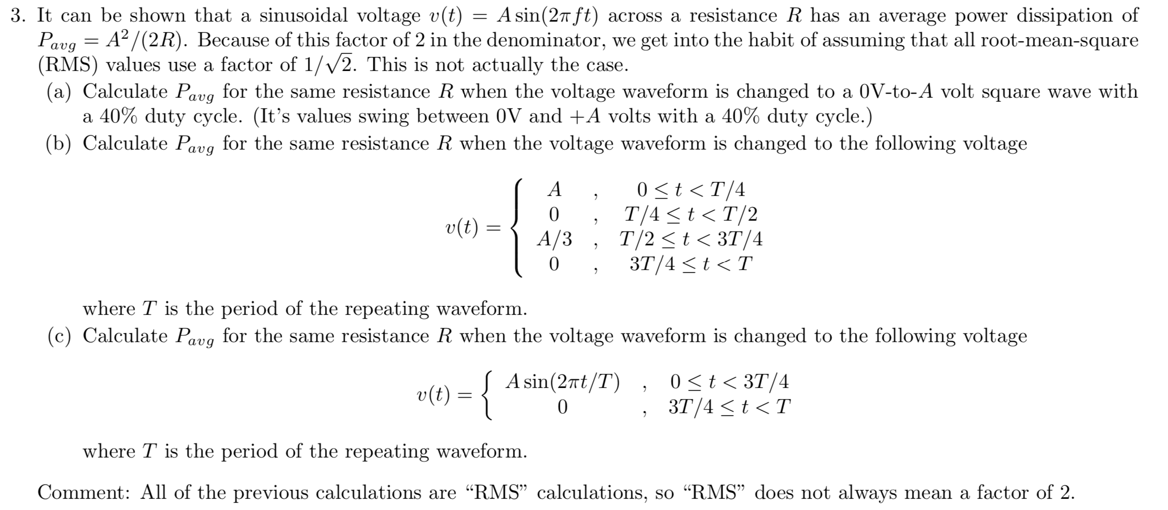 Solved 3. It can be shown that a sinusoidal voltage v(t) = A | Chegg ...