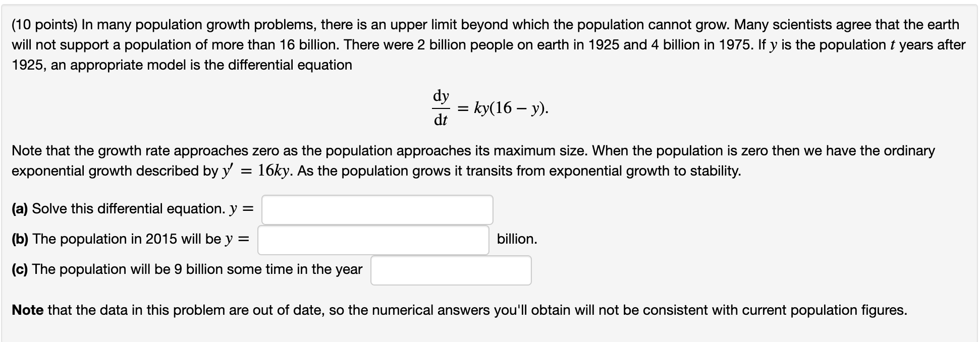 Solved (10 points) In many population growth problems, there | Chegg.com