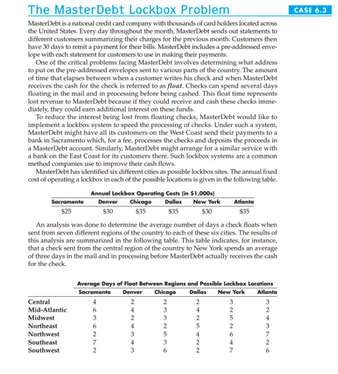 Solved CASE 6.3 The MasterDebt Lockbox Problem MasterDebt is | Chegg.com