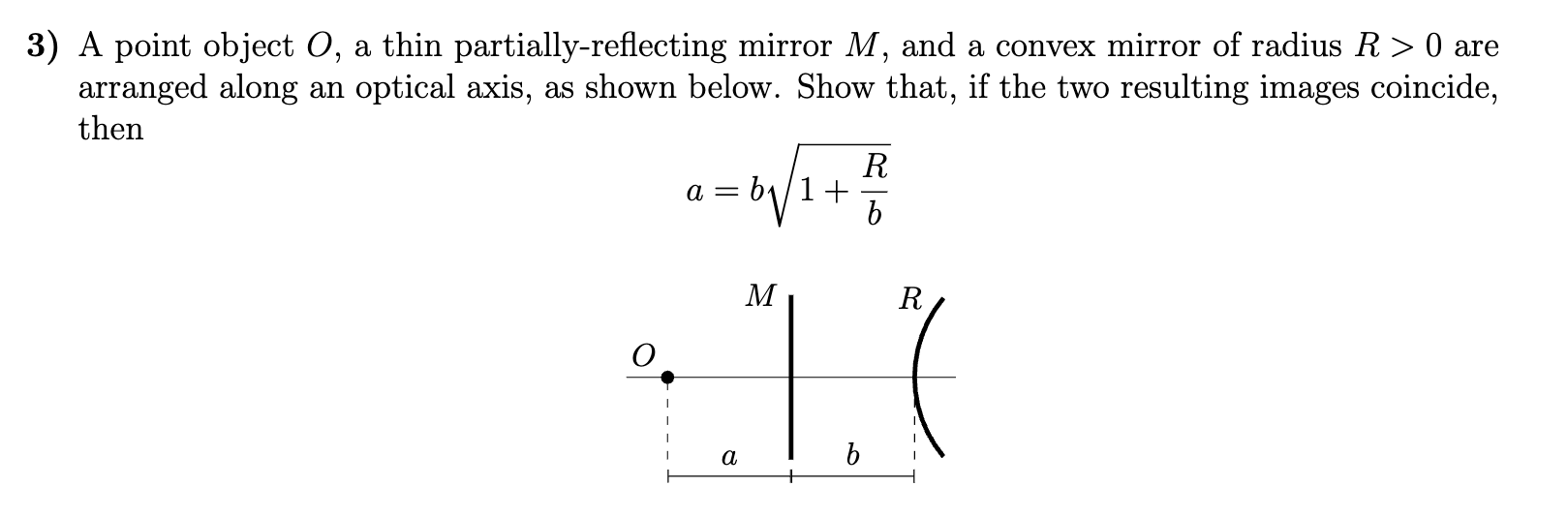 Solved 3) A point object O, a thin partially-reflecting | Chegg.com