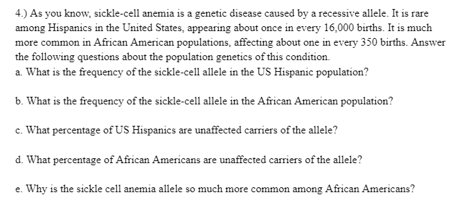 Solved 4.) As you know, sickle-cell anemia is a genetic | Chegg.com