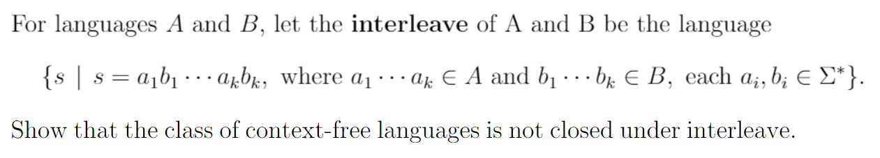 Solved For languages A and B, let the interleave of A and B | Chegg.com
