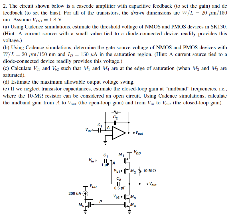 Solved The circuit shown below is ﻿a cascode amplifier with | Chegg.com