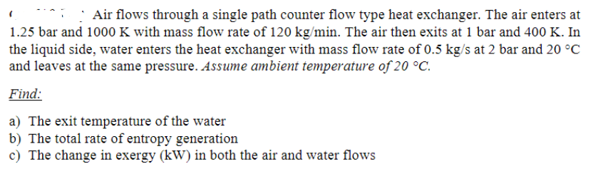 Solved Air flows through a single path counter flow type | Chegg.com