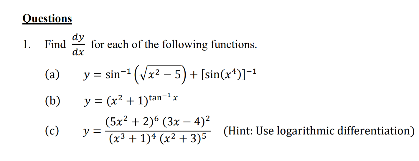 Solved Questions 1. Find dxdy for each of the following | Chegg.com