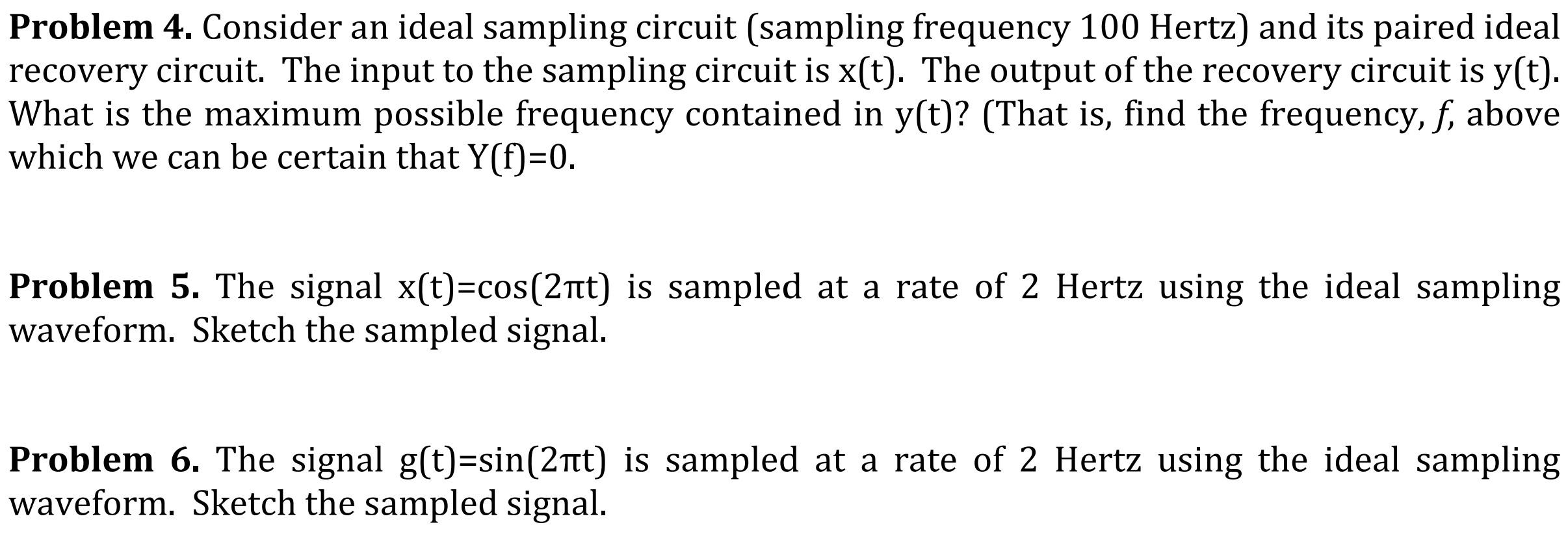 Solved Problem 4. Consider an ideal sampling circuit | Chegg.com