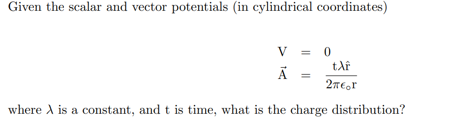 Solved Given the scalar and vector potentials (in | Chegg.com