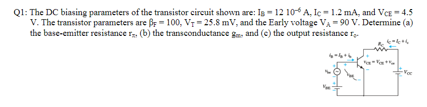 Solved The DC biasing parameters of the transistor circuit | Chegg.com