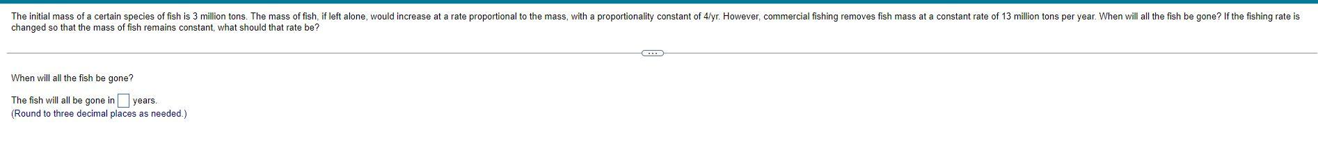 Solved The initial mass of a certain species of fish is 3 | Chegg.com