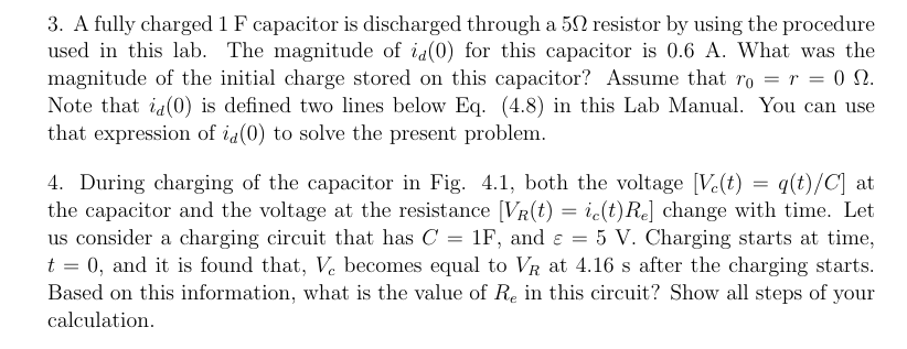 Solved A fully charged 1 F ﻿capacitor is ﻿discharged through | Chegg.com