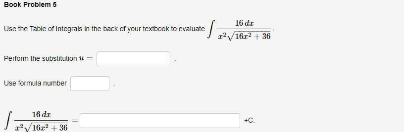 Solved Book Problem 1 Use the Table of Integrals in the back | Chegg.com