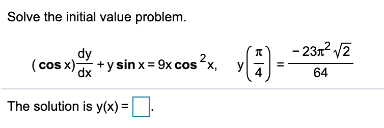 Solved Solve the initial value problem. left parenthesis | Chegg.com