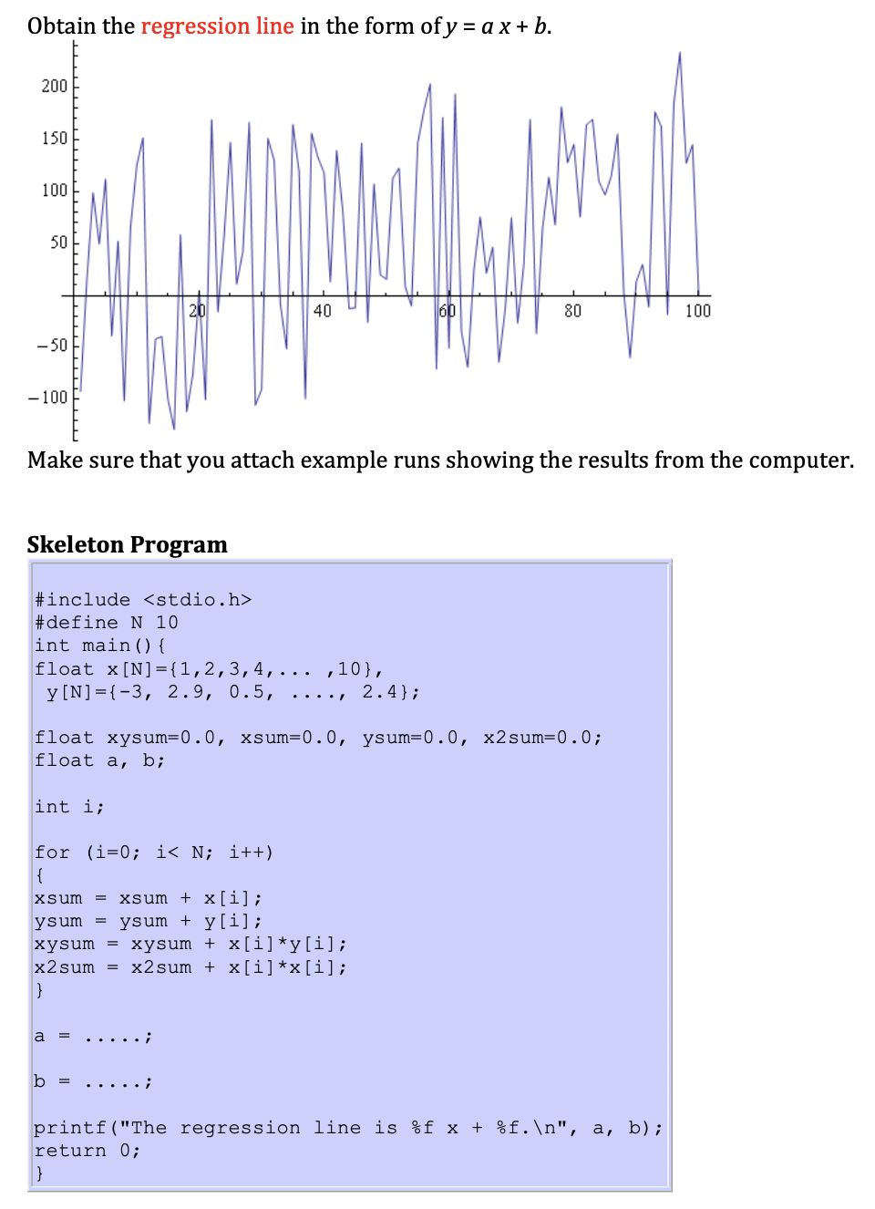 Solved Write in C-programming x[100]={1, 2, 3, 4, 5, 6, 7, | Chegg.com