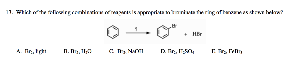 Solved 13. Which of the following combinations of reagents | Chegg.com